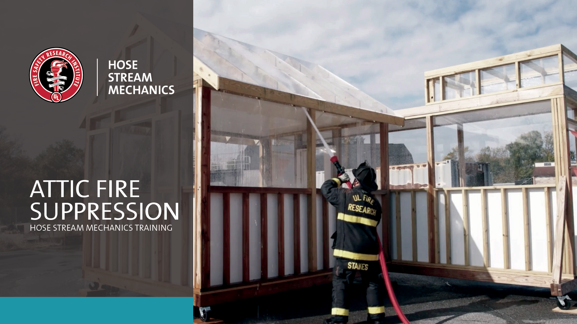 Hose Stream Mechanics | UL's FSRI – Fire Safety Research Institute