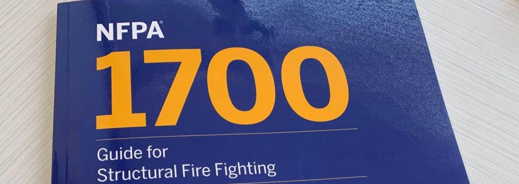First Edition of NFPA 1700, Guide for Structural Fire Fighting Connects ...